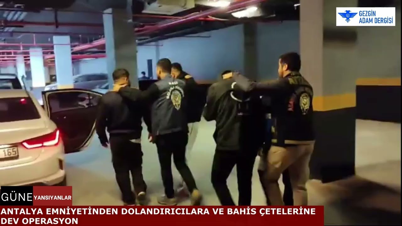 Antalya Emniyetinden Dev Operasyon | Gezgin Adam Dergisi